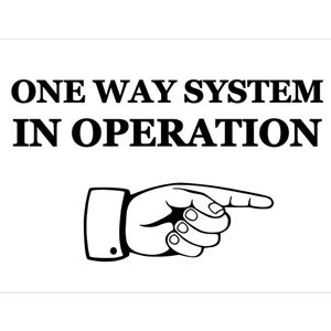 One Way System in Operation - Directional Adhesive Sign (pointing ...