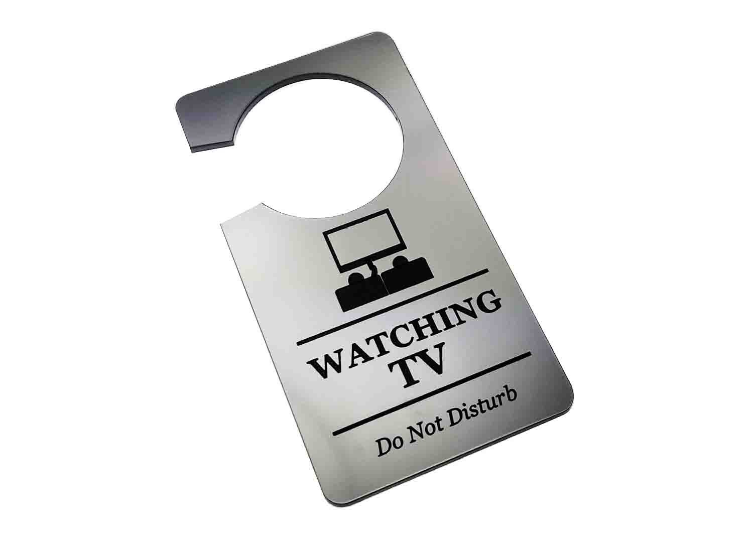 Watching TV Do Not Disturb Door Sign - Silver Acrylic Novelty Gift - Etsy