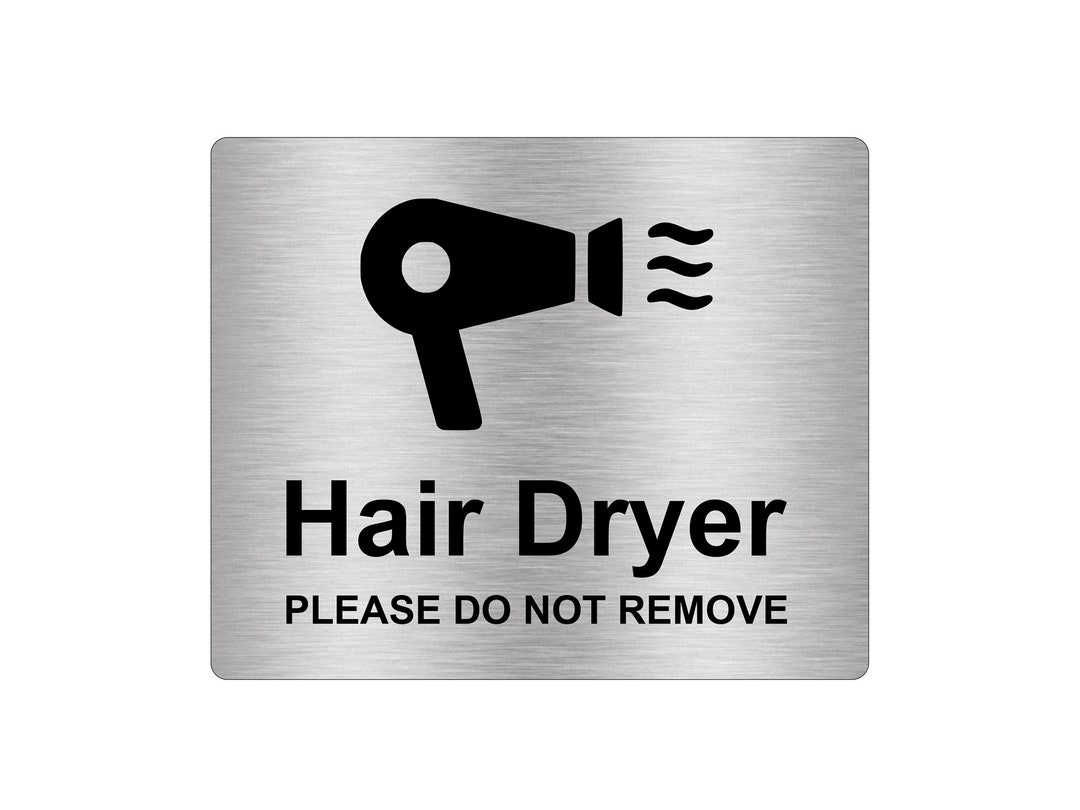 Hair Dryer Sign: Metallic Silver Acrylic Adhesive Notice (12cm X 10cm ...