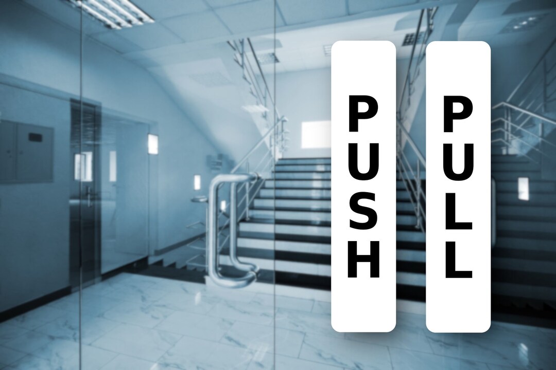Set of Two Push Pull Self Adhesive Signs - Rigid Plastic, UV Printed ...