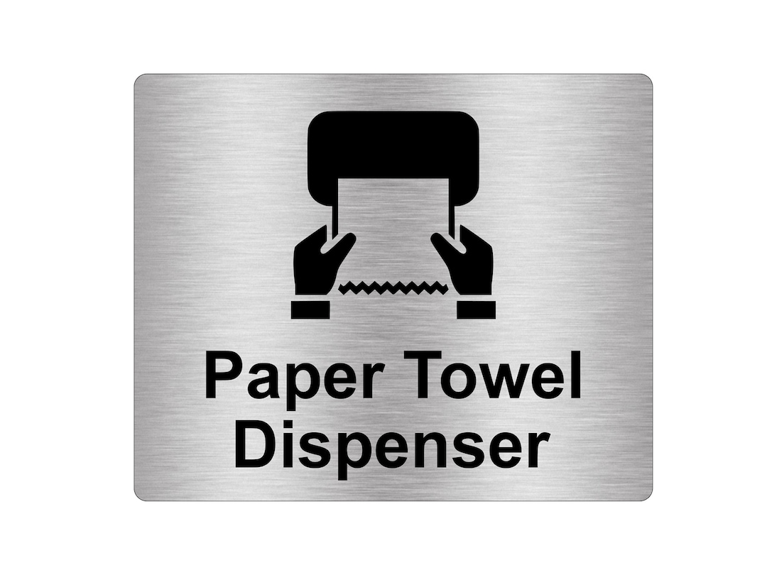 Paper Towel Dispenser Sign Adhesive Sticker Notice Metallic Silver