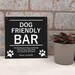 Dog Friendly Bar Engraved Sign - Etsy