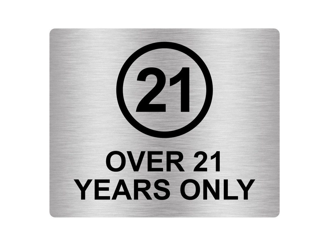 Over 21 Years Only, Adhesive Sticker Notice Door Security Sign ...