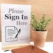Please Sign in Here Sign - Available as Freestanding or Adhesive - Etsy UK