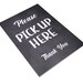 Please Pick up Here Sign - Available as Freestanding or Adhesive - Etsy ...