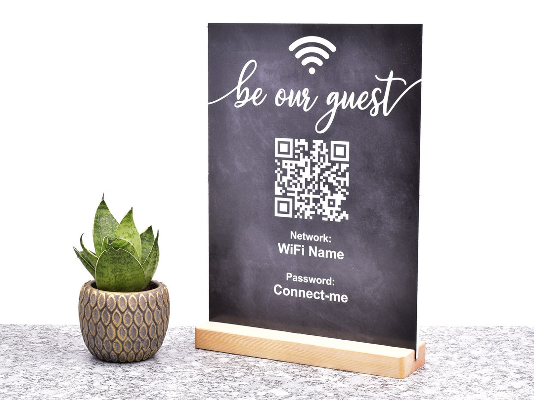Be Our Guest, Wifi Network Scan QR Code Internet Scan to Connect Sign ...