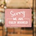 Sorry Fully Booked Sign | Shop Window Door - Etsy Canada