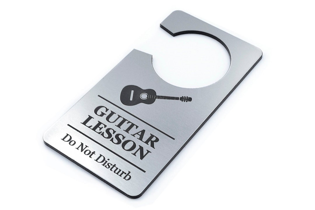 Guitar Lesson, Do Not Disturb Sign - Generic Silver, Door Hanger, Ideal ...