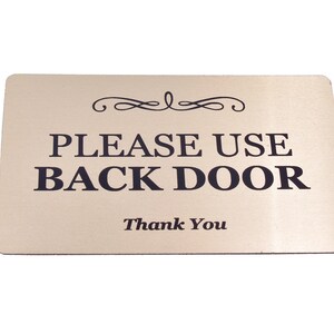 Please Use Back Door Sign - Self Adhesive, Aluminium Metal, Plaque ...