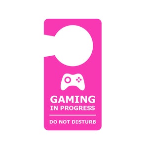 Gaming in Progress, Do Not Disturb Bedroom, Games Room, Door Hanger ...
