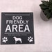 Dog Friendly Area Engraved Sign - Etsy UK