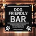 Dog Friendly Bar Engraved Sign - Etsy