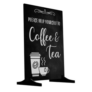 Please Help Yourself to Coffee & Tea Sign / Notice Black White ...