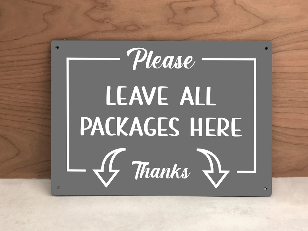Parcel & Delivery Sign | Please Leave Packages Here Notice - Etsy