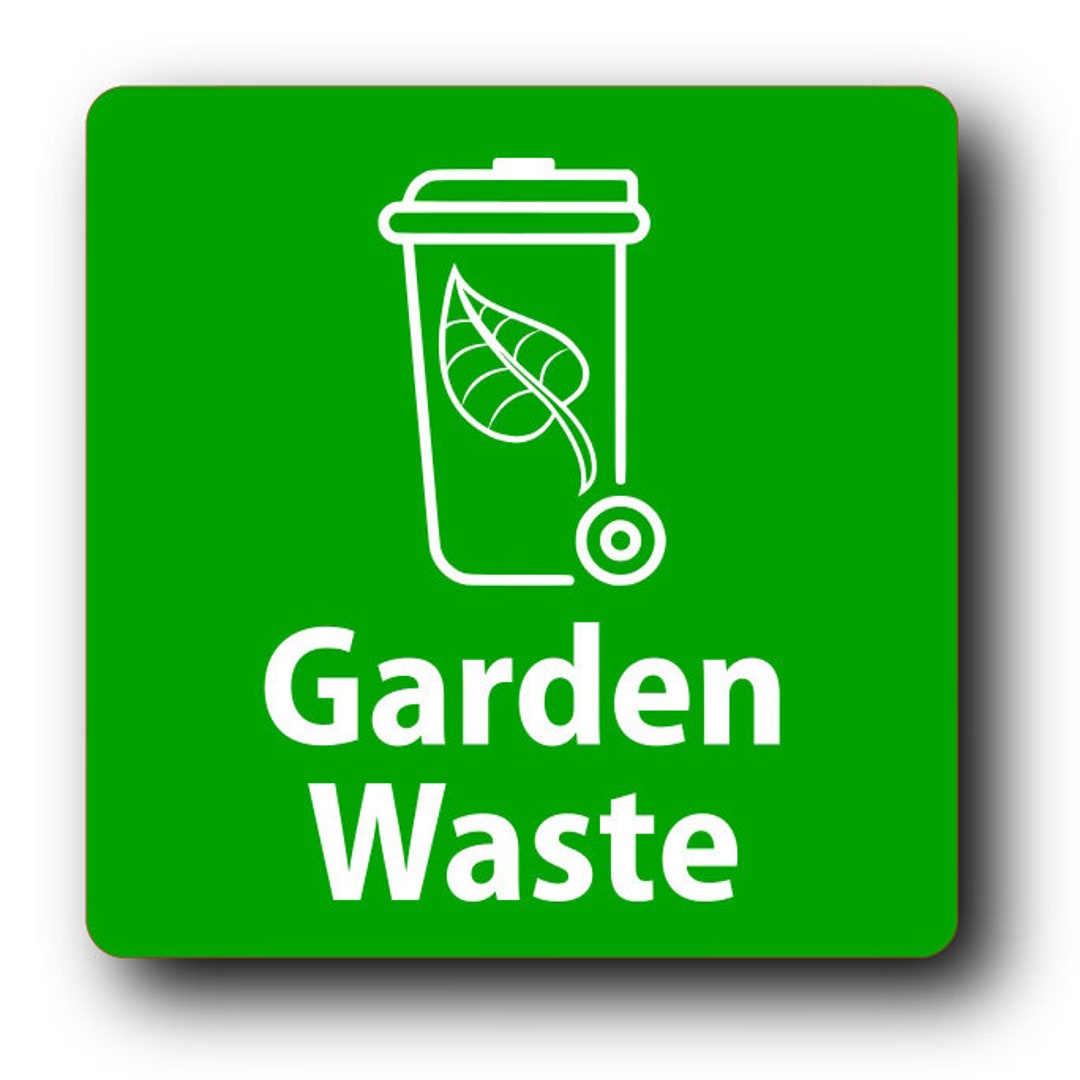 Garden Waste / Garden Rubbish - Adhesive Sign, Wheelie Bin Notice ...