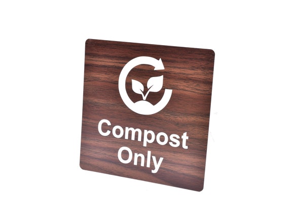 Compost Only Sign