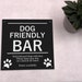 Dog Friendly Bar Engraved Sign - Etsy
