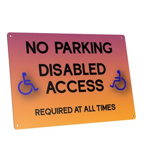 High Visibility No Parking Disabled Access Sign | Aluminum Composite ...