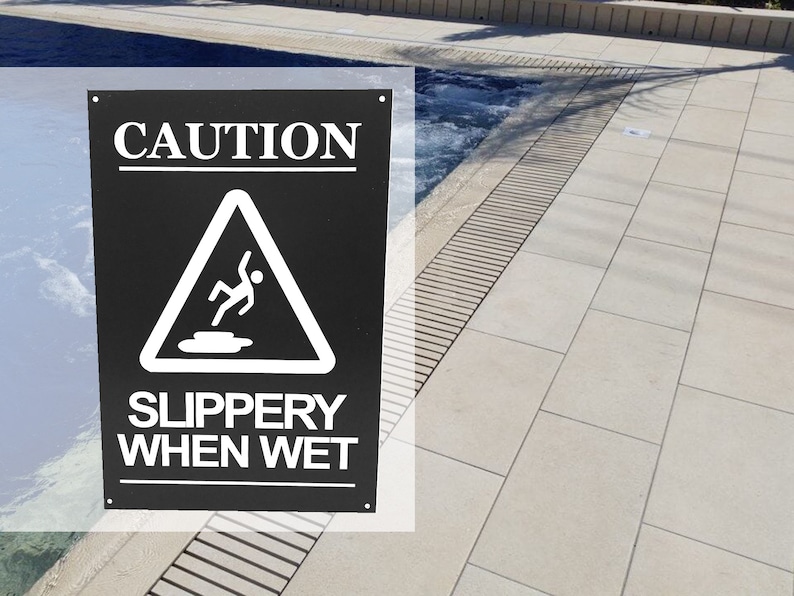 Slippery When Wet Sign: Acrylic Indoor/outdoor Warning Notice - Etsy