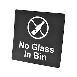 No Glass in Bin - Adhesive Sign - Etsy