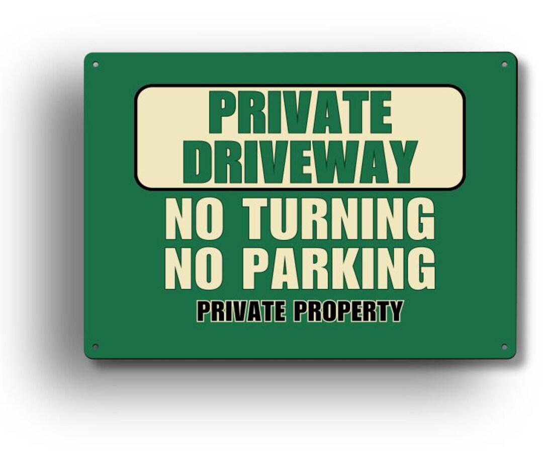Private Driveway Sign - No Parking, No Turning A4 Aluminium Composite ...