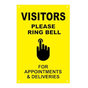 VISITORS Please Ring Bell for Appointments & Deliveries, Entrance ...