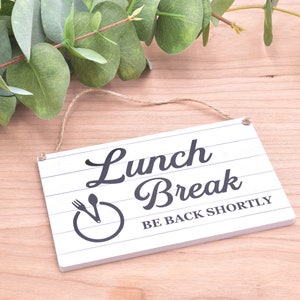 Lunch Break Hanging Sign Be Back Soon Notice, Sign, Door Sign in Wood ...