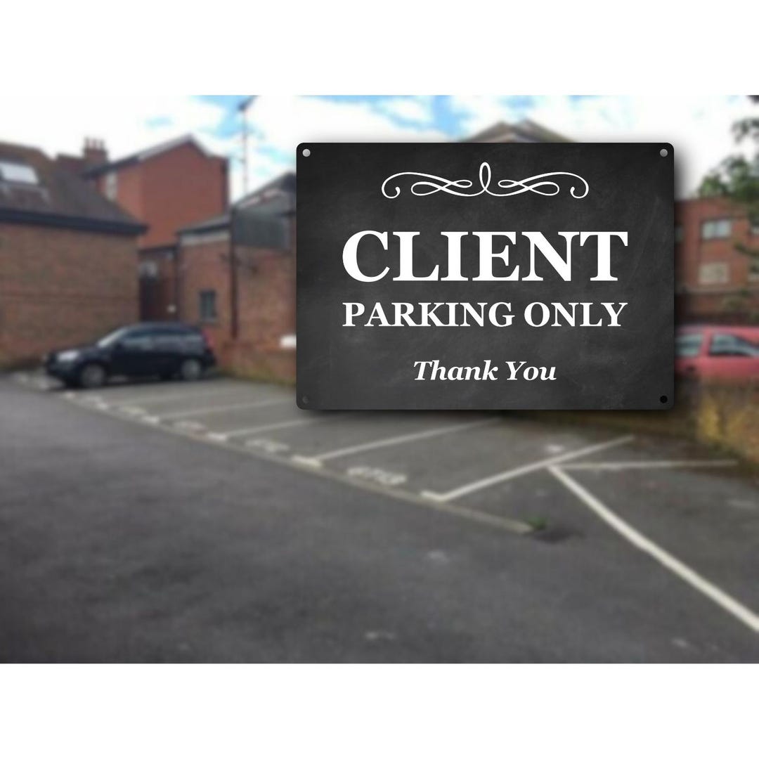 Handcrafted 'client Parking Only' Sign: Black Aluminium Composite, A4 ...