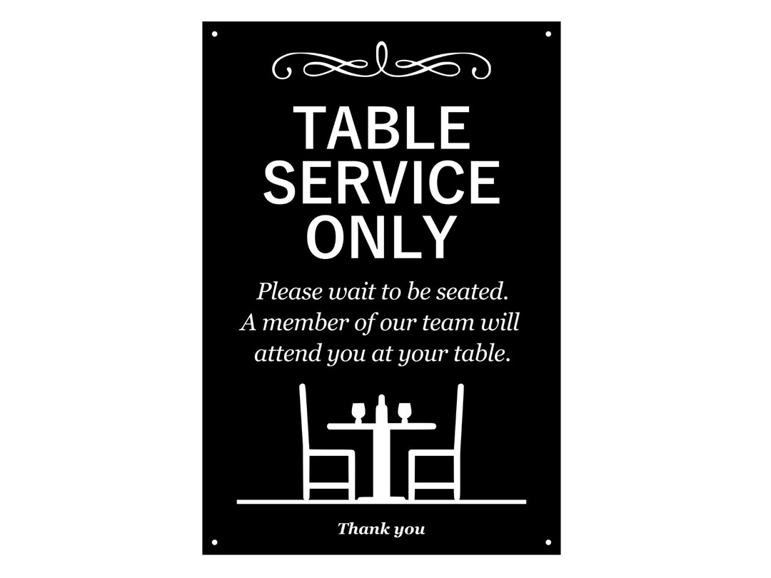 Table Service Only, LARGE Size, Indoor / Outdoor Sign - Black & White ...