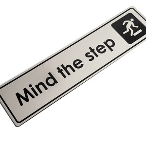 Mind the Step Adhesive Door Sign in Metallic Colour for Business ...