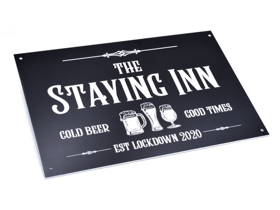 The Staying Inn Novelty Lockdown Bar Sign Black & White - Etsy UK