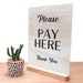Please Pay Here Freestanding Sign - Etsy