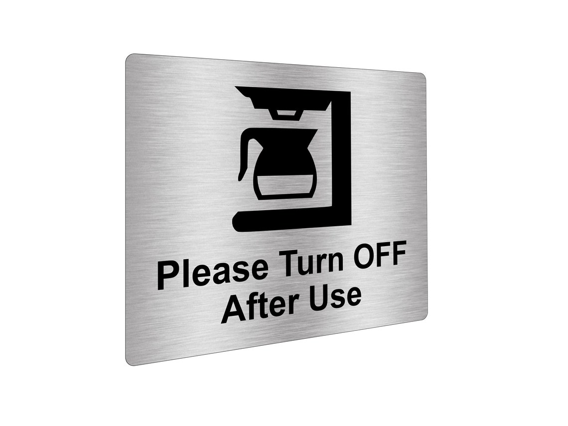 Coffee Machine Please Turn off After Use Sign - Etsy UK