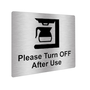 Coffee Machine Please Turn off After Use Sign - Etsy
