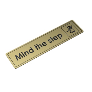 Mind the Step Adhesive Door Sign in Metallic Colour for Business ...