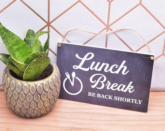Lunch Break Sign / Out for Lunch Sign / Be Back Soon Sign / Custom ...