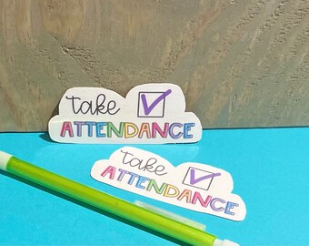Teacher Attendance Sticker - Etsy