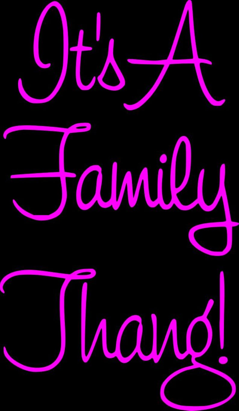 It's A Family Thang SVG, PNG, DXF - Cricut Cut File (digital File) - Etsy