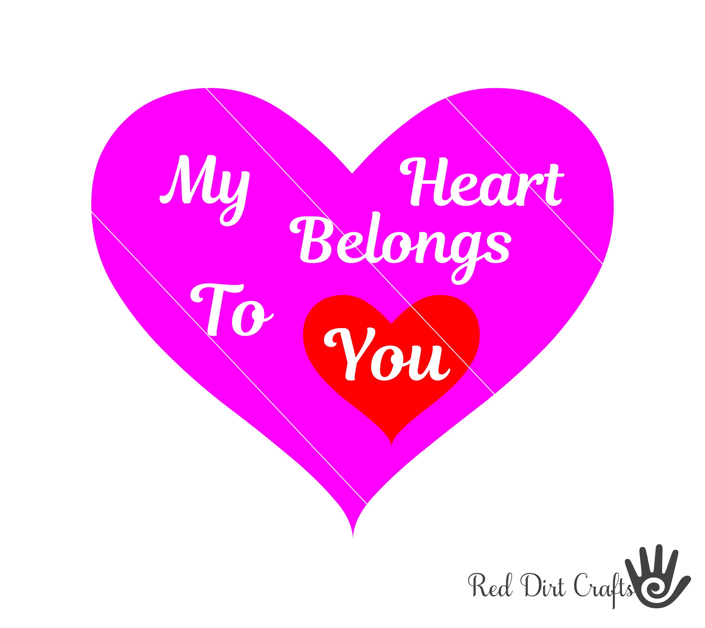 My Heart Belongs To You Images