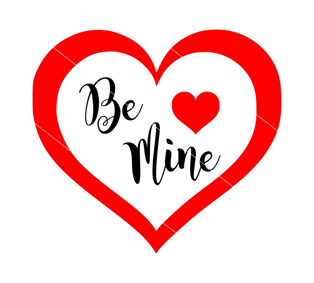 Valentine Love Svg, Be Mine Svg, Love Svg, Valentines Day, SVG, I Love ...