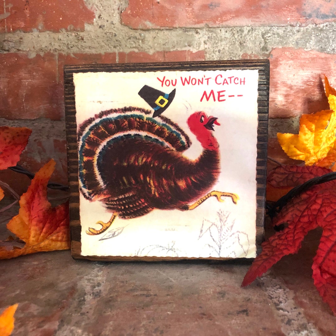 Vintage Thanksgiving Turkey Wood Block Sign: Humorous Fall Decor - Etsy