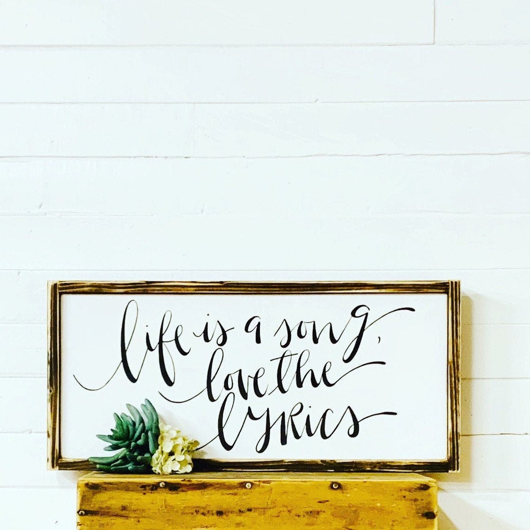 Life is A Song Love the Lyrics Wood Sign With Frame, Wedding Gift for ...
