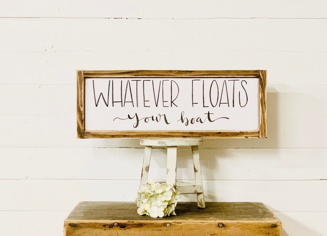 Whatever Floats Your Boat Nautical Sign for Boat House or Lake House ...