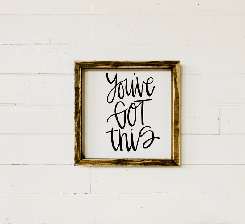You've Got This Wood Sign: Motivational Office Decor, Work or Office ...