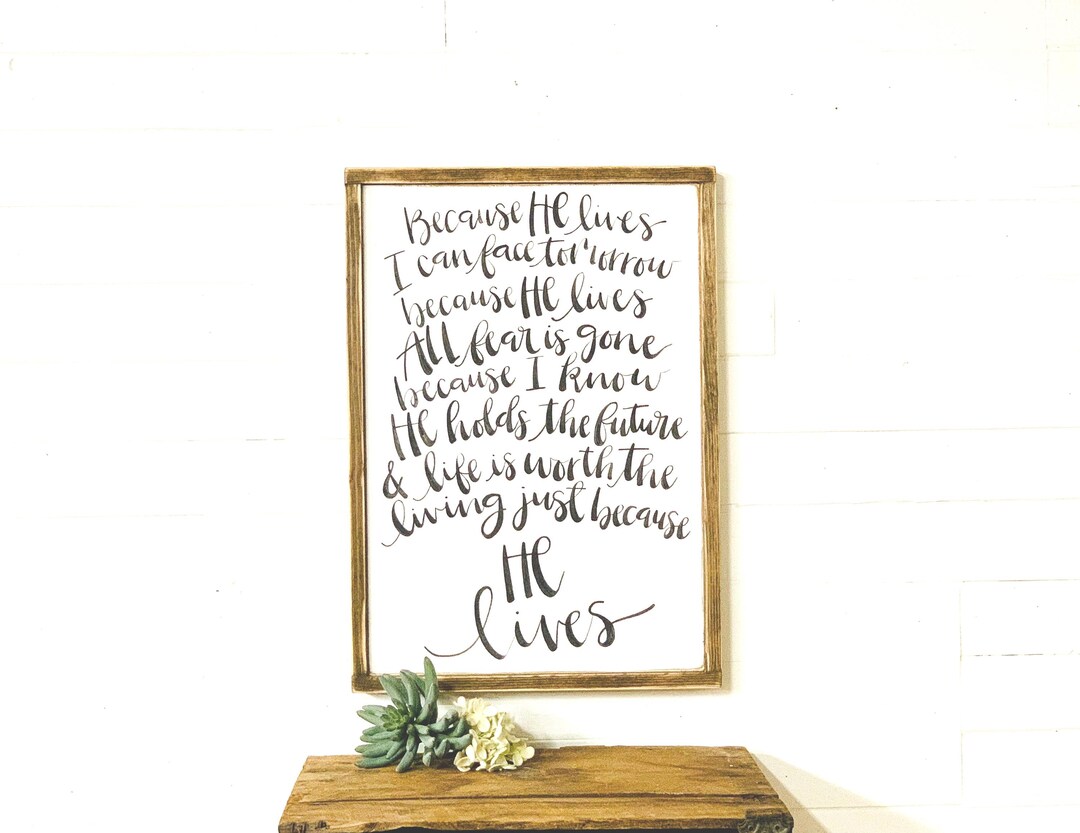 Because He Lives Old Hymn Wood Sign, He Lives Wall Hanging, Christian ...