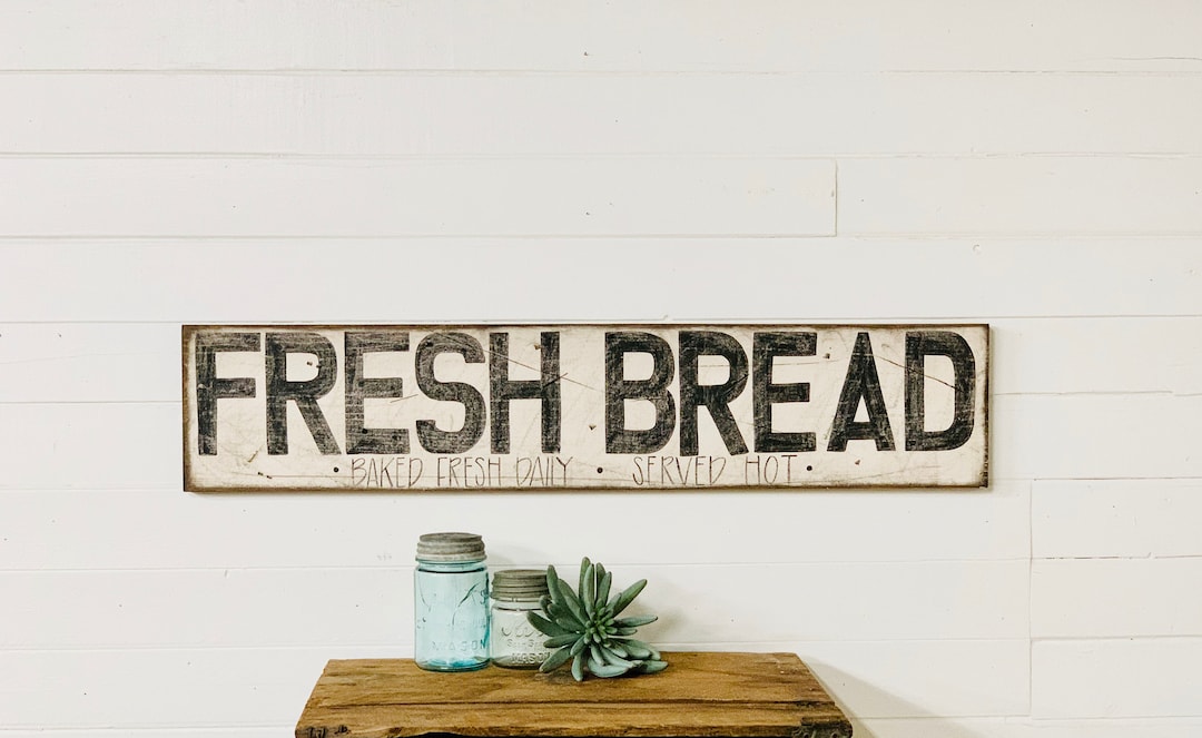 Fresh Bread Sign, Sourdough Bread Gift for Baker, Old Looking Farmhouse ...