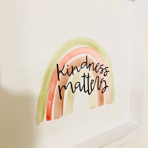 Kindness Matters, Wood Sign, Kindness Quotes, Teacher Gift, Sign for ...