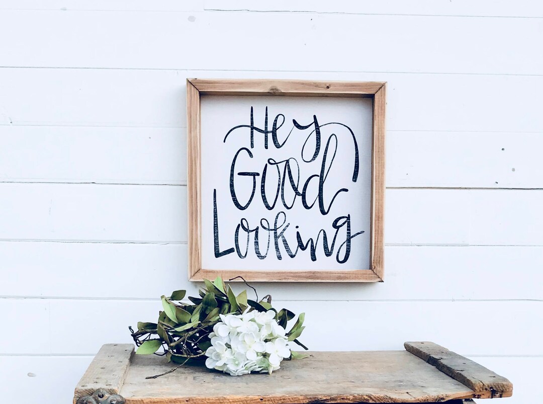 Hey Good Looking Wood Sign, Mens Bathroom Decor, Boys Room Decor ...