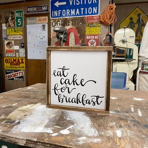 Eat Cake for Breakfast, Cake Lover Gift, Wooden Sign, Funny Kitchen ...
