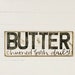 Butter Wooden Sign, Kitchen Wall Decor, Farmhouse Kitchen, Primitive ...